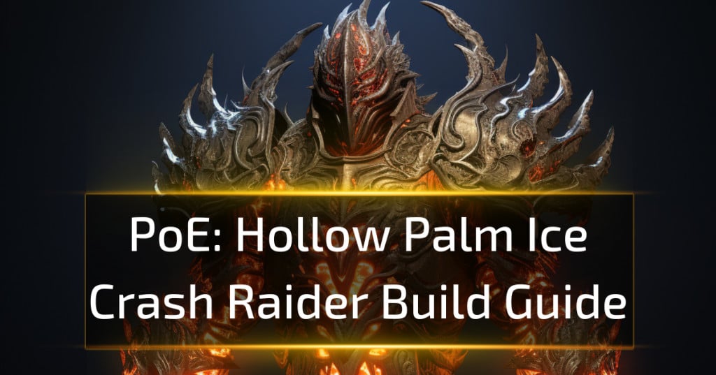 [3.26] Hollow Palm Ice Crash Raider Build - POE Secrets of the Atlas