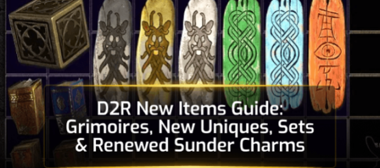 D2R New Items Guide: Grimoires, New Uniques, Set Items, Renewed Sunder ...
