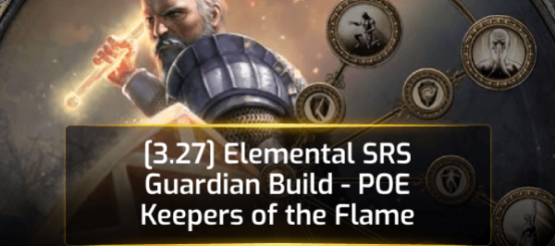 [3.27] Elemental SRS Guardian Build - POE Keepers of the Flame
